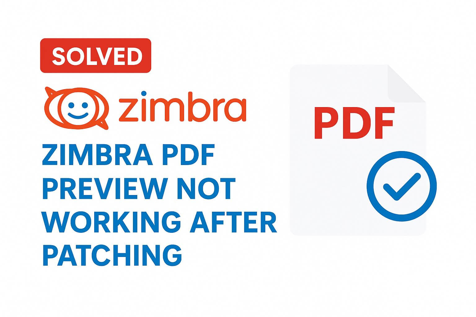 Solved: Zimbra PDF Preview Not Working After Patching (10.1.13) - Ahmad ...